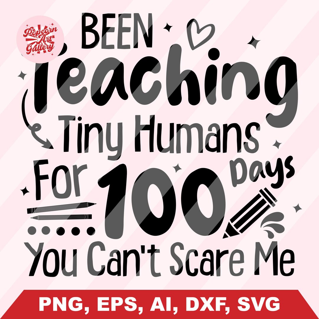 Teacher 100 Days of School SVG File School 100th Day Svg File EPS Png ...