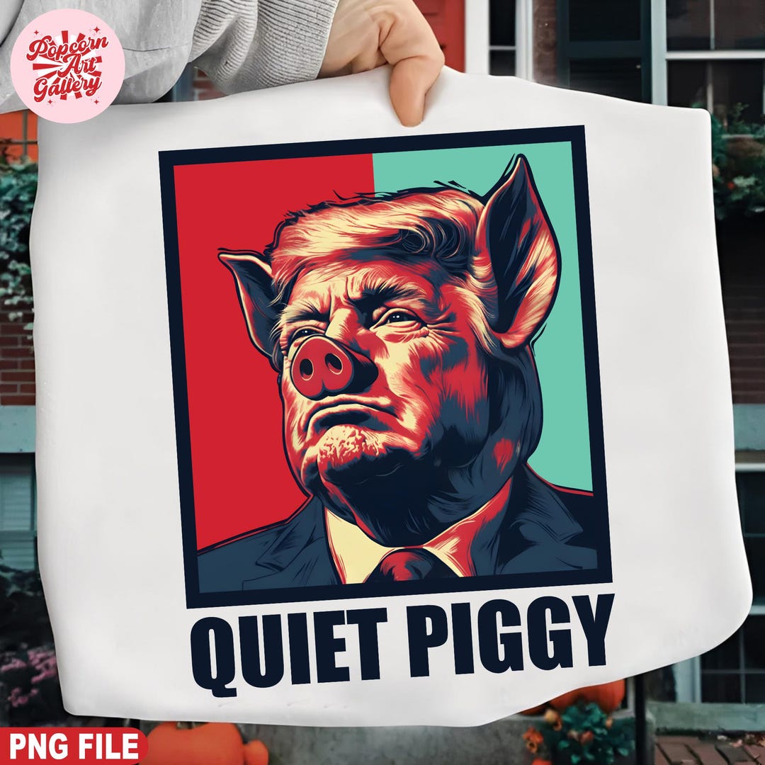Quiet Piggy PNG, Funny Trump Viral Interview Saying Quiet Quiet Piggy ...