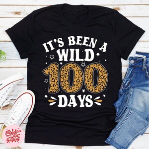 100 Days of School Svg, It’s Been a Wild 100 Days Png, Dxf, Teacher 100 ...