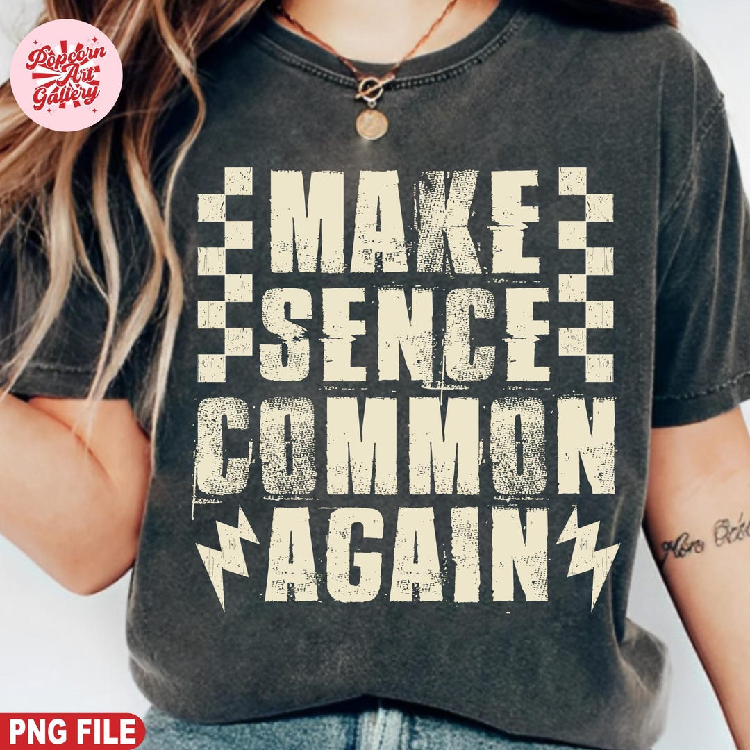 Make Sense Common Again Png, Checkered Sarcasm Png, Adult Humor Png ...