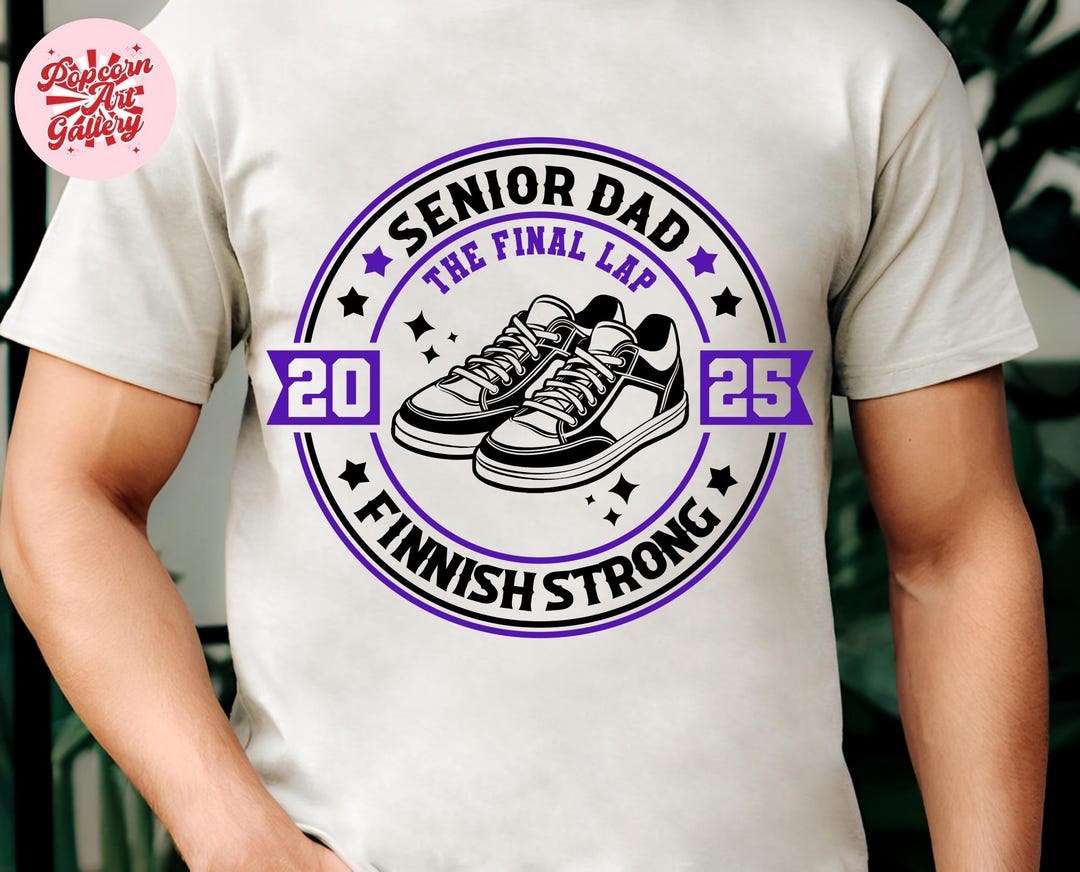 Track Senior 2025 Dad Svg Png, Track Dad Svg, the Final Lap, Finish ...