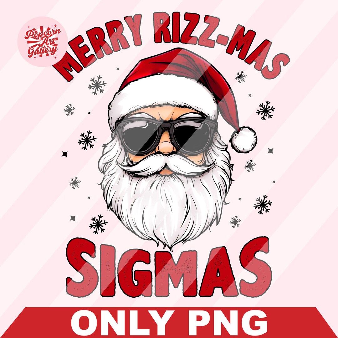 Merry Rizz Mas Sigmas Santa Png, Sigma Hat Santa Png, Rizzmas Santa Png ...