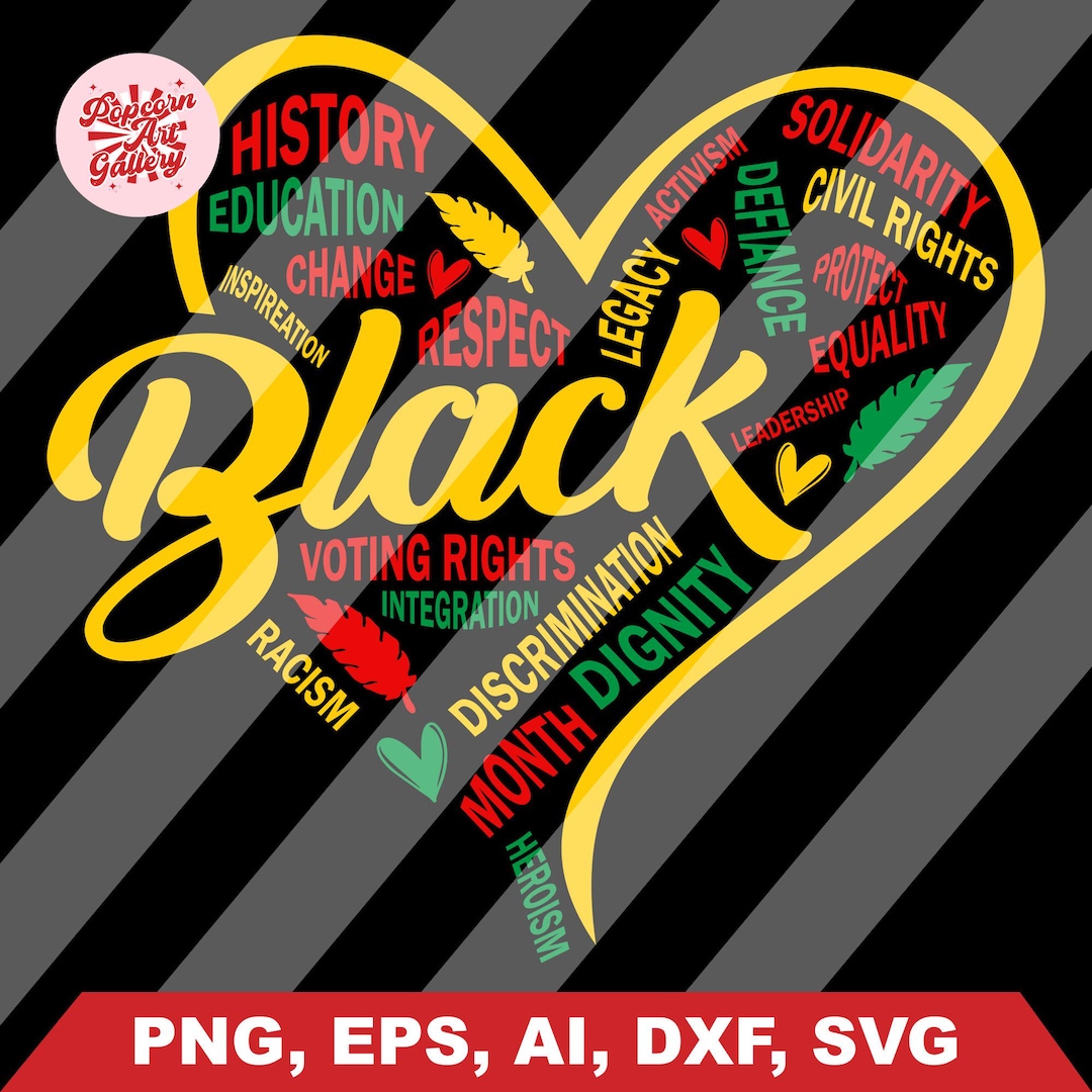 Black History Month Heart Shaped SVG, Black History Svg, Black History ...