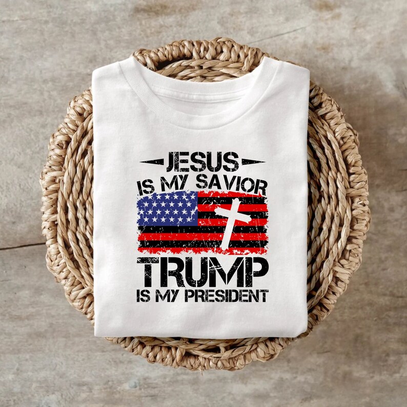Jesus is My Savior Trump is My President Svg Trump 2024 Svg - Etsy