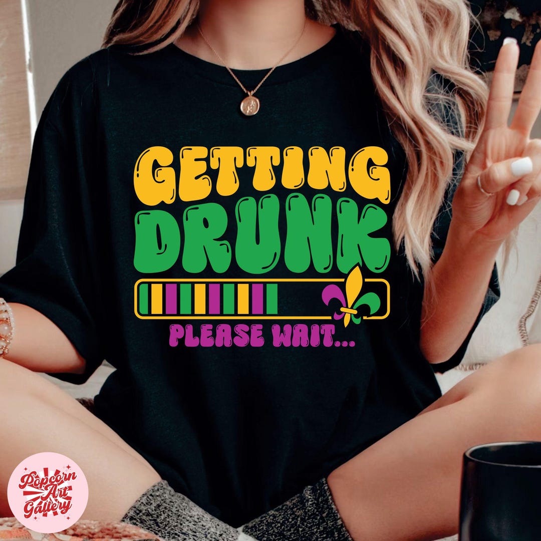 Mardi Gras SVG PNG, Drinking Mardi Gras Svg, Mardi Gras Svg, Getting ...