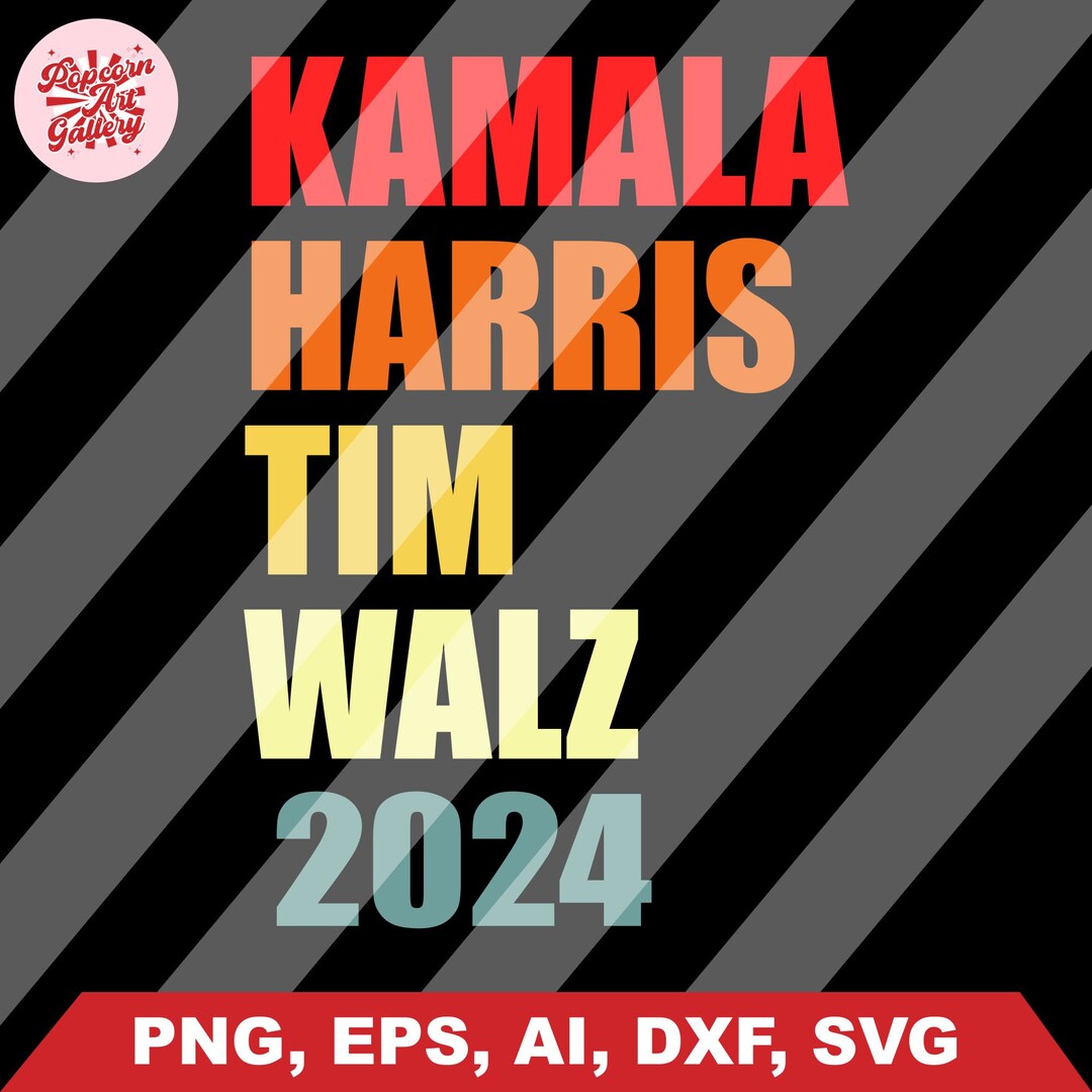 Kamala Harris Tim Walz 24 SVG PNG, Harris Walz 2024, We Are Not Going ...