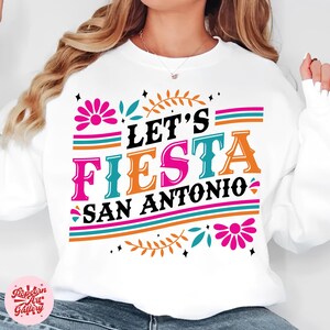 Let's Fiesta Svg, San Antonio Svg, Cinco De Mayo SVG Png, Fiesta Sucia ...