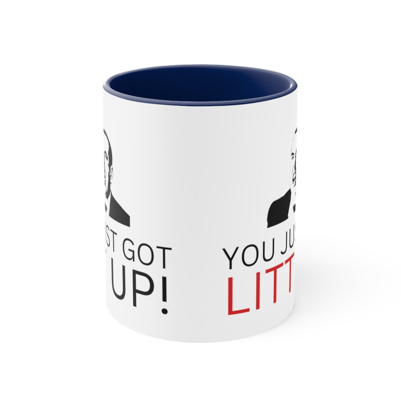 Louis Litt Mug You Just Got Litt up Suits Tv Show Merchandise Harvey ...