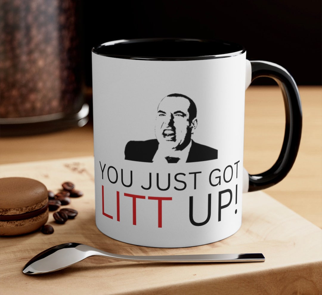 Louis Litt Mug You Just Got Litt up Suits Tv Show Merchandise Harvey Specter - Etsy