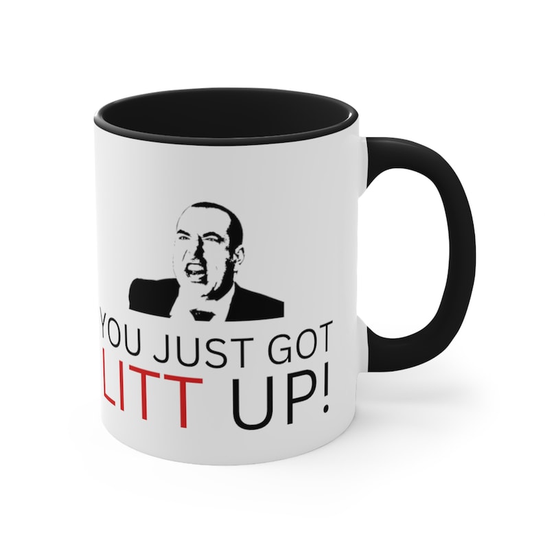 Louis Litt Mug You Just Got Litt up Suits Tv Show Merchandise Harvey Specter - Etsy