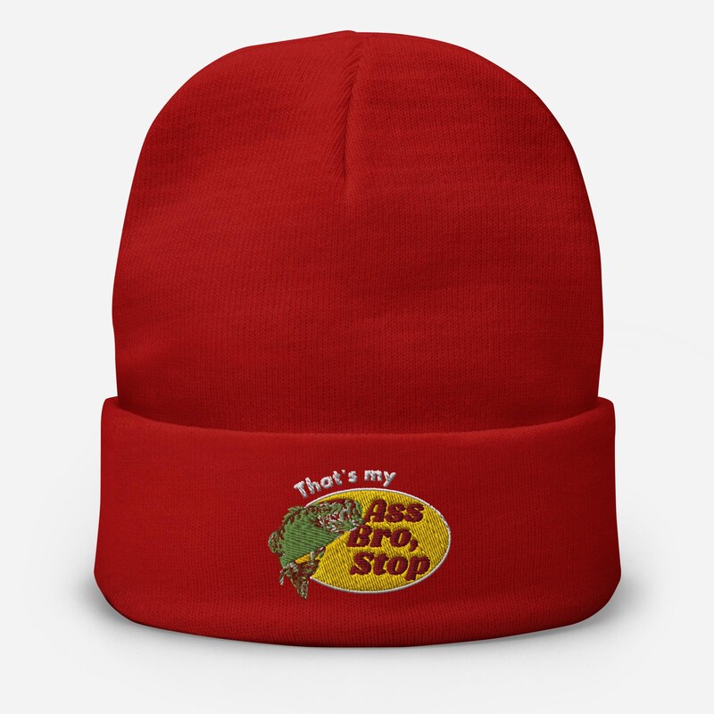 Thats My Ass Bro Stop Hat - Etsy
