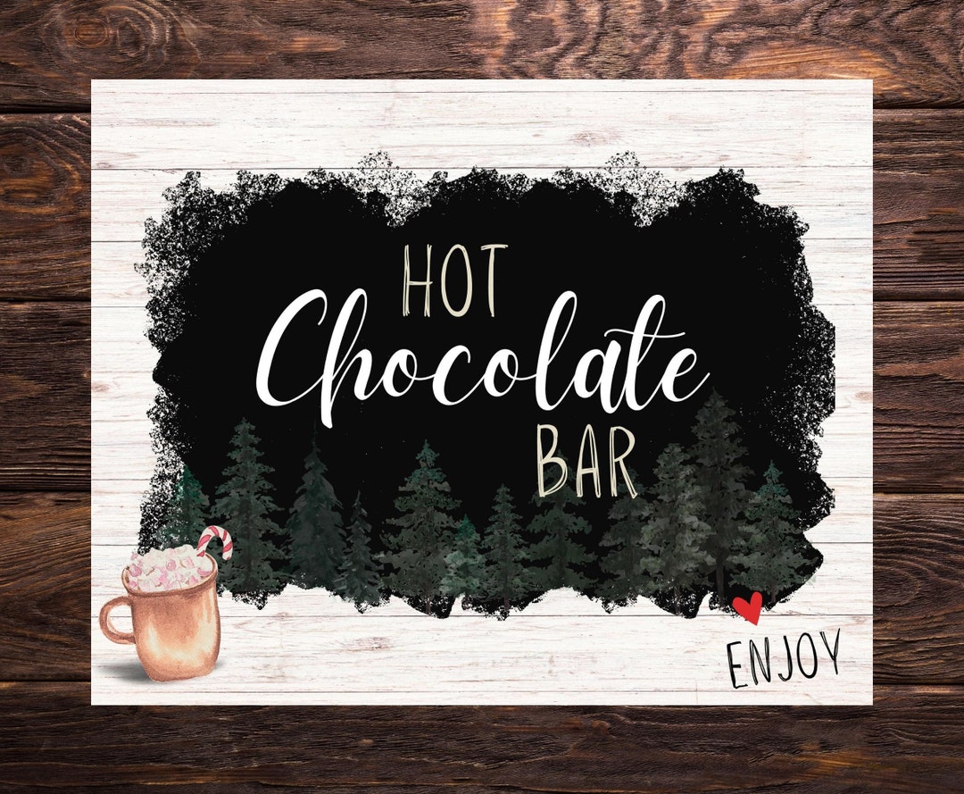 Hot Chocolate Bar Sign Printable, Party Sign, Kitchen Decor, Holiday Printable, Chalkboard-wood ...