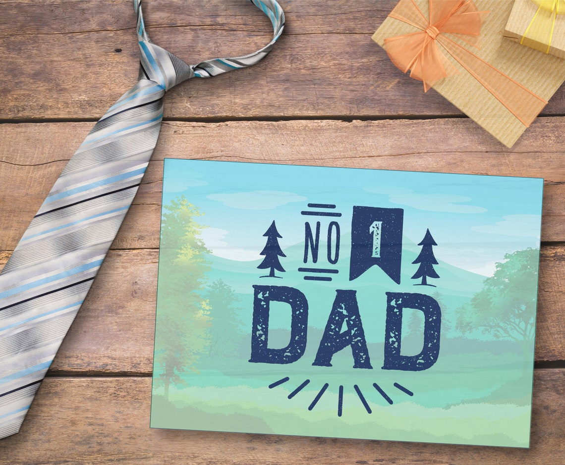 Printable Fathers Day Card, Number One Dad, Foldable Card, Nature Theme ...