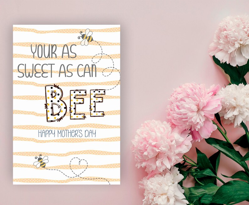 Printable Happy Mother's Day Card, Sweet as Can BEE, Watercolor ...