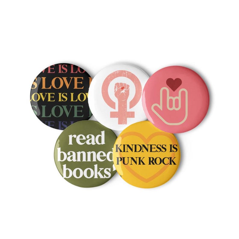 Kindness Buttons Set of Five - Pins Badges Kindness Love Pride Feminism ...