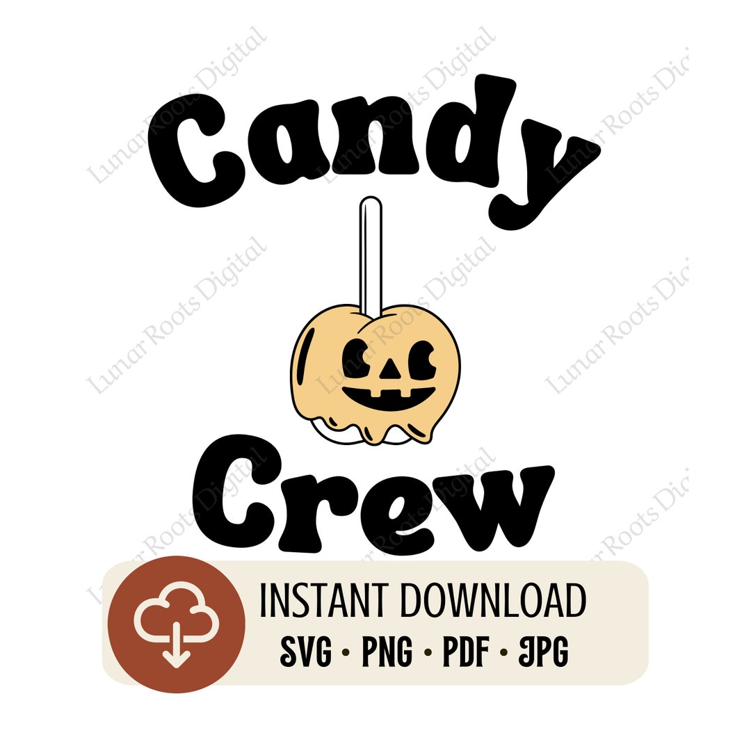 Candy Crew Svg, Halloween Png, Cute Apple, Pumpkin Jpeg Pdf for Women ...