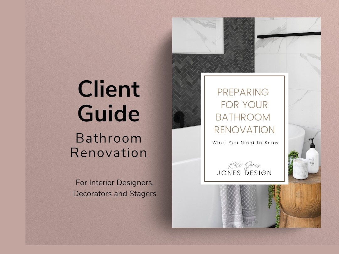 Bathroom Renovation Client Guide - Interior Design Template - Client ...