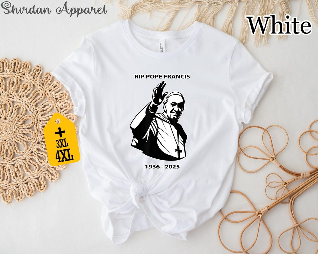 RIP Pope Francis Shirt, in Loving Memory Tee, Catholic Tribute T-shirt ...