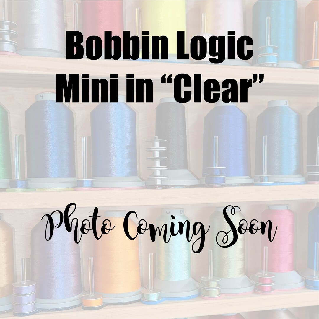 Bobbin Logic Mini Clear - Etsy