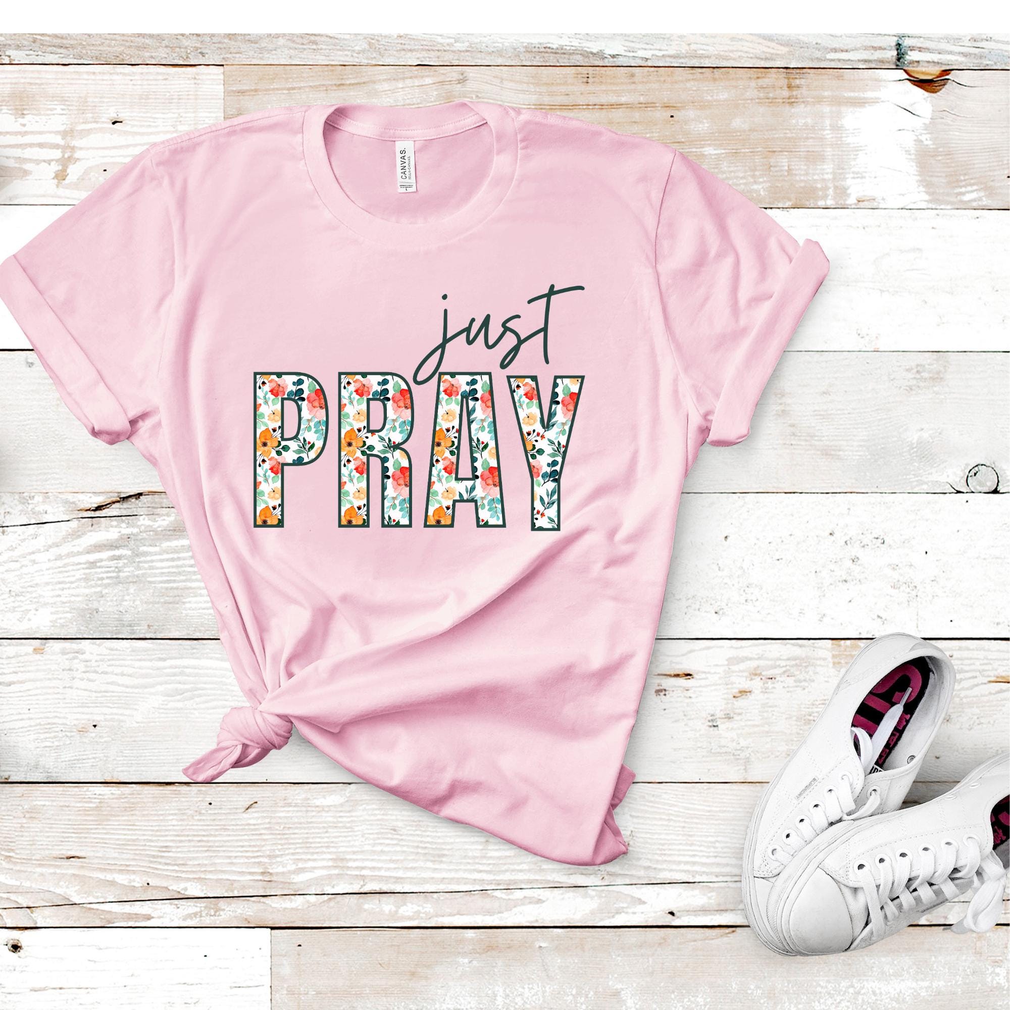 Just Pray Png Pray Png Christian Png Pray Digital Download Floral Print ...