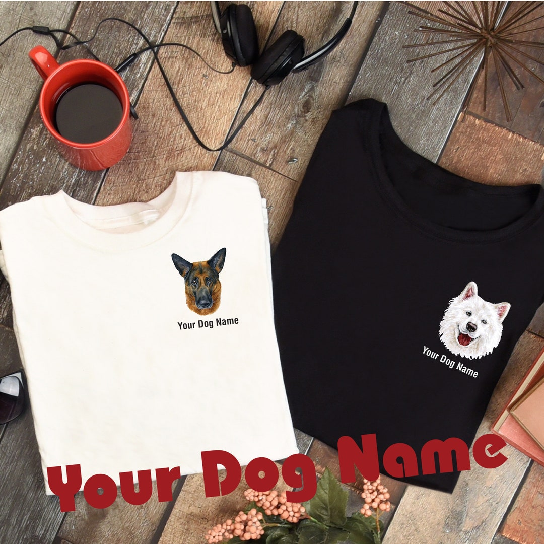 Custom Dog Shirt, Print Dog Name, Personalized Dog T-shirt, Dog Lover ...