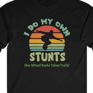 Tahoedaze One Wheel Rocks Tahoe Trails. Great Gift for Any Occasion ...