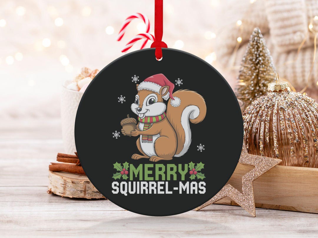 Merry Squirrel-mas Ornament, Cute Squirrel Christmas Decoration ...