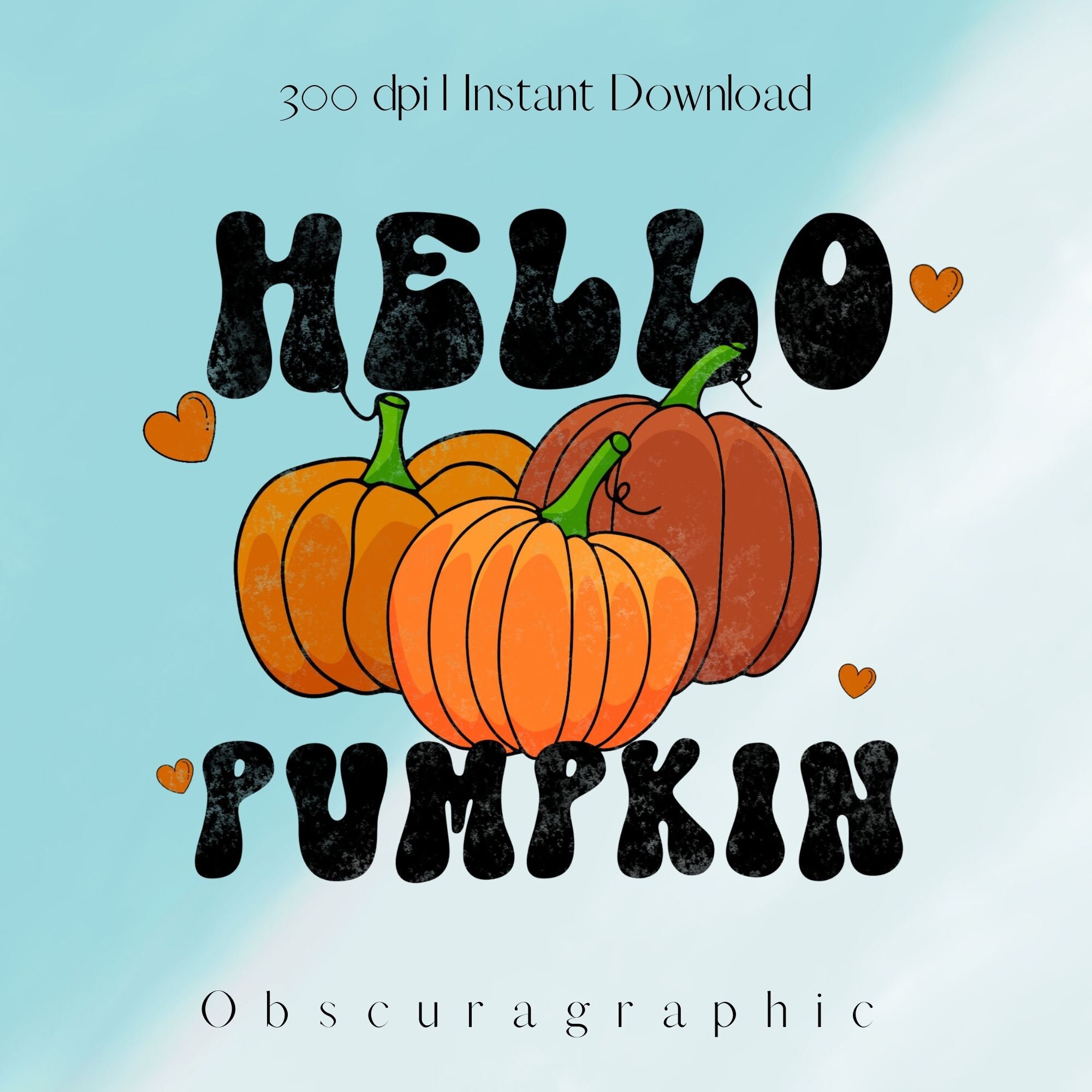 Hello Pumpkin Png Hello Pumpkin Design Fall Kids Png Fall - Etsy