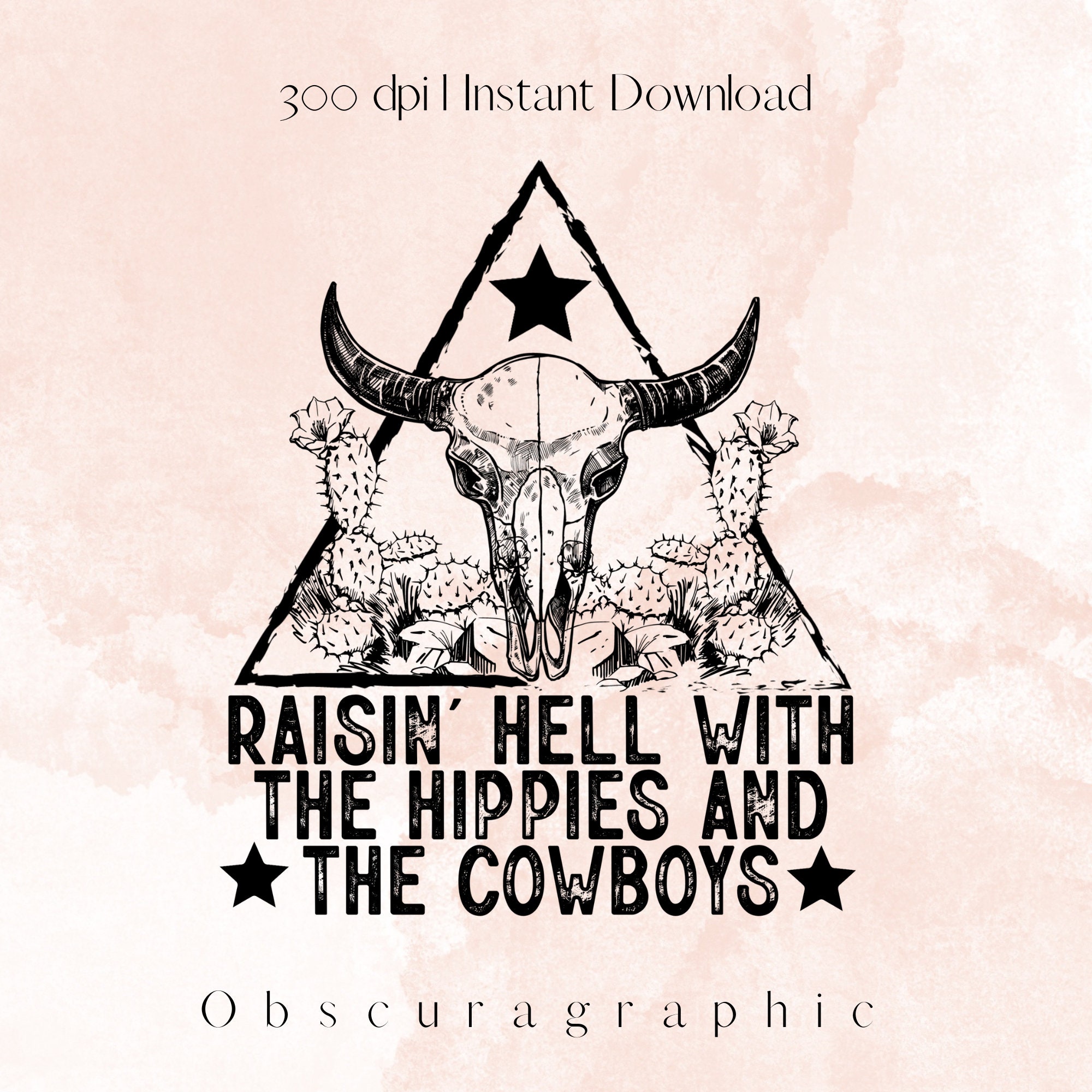 Raisin Hell Png Hippies and Cowboys Png Western Png Western Design ...