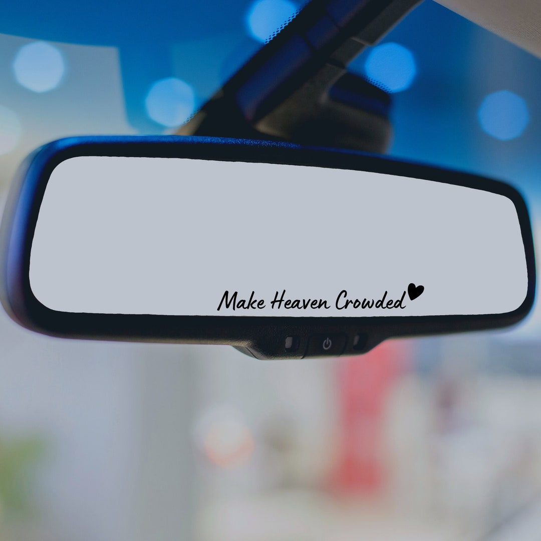 Make Heaven Crowded Rearview Mirror Decal, Christian Car Decals, Faith ...