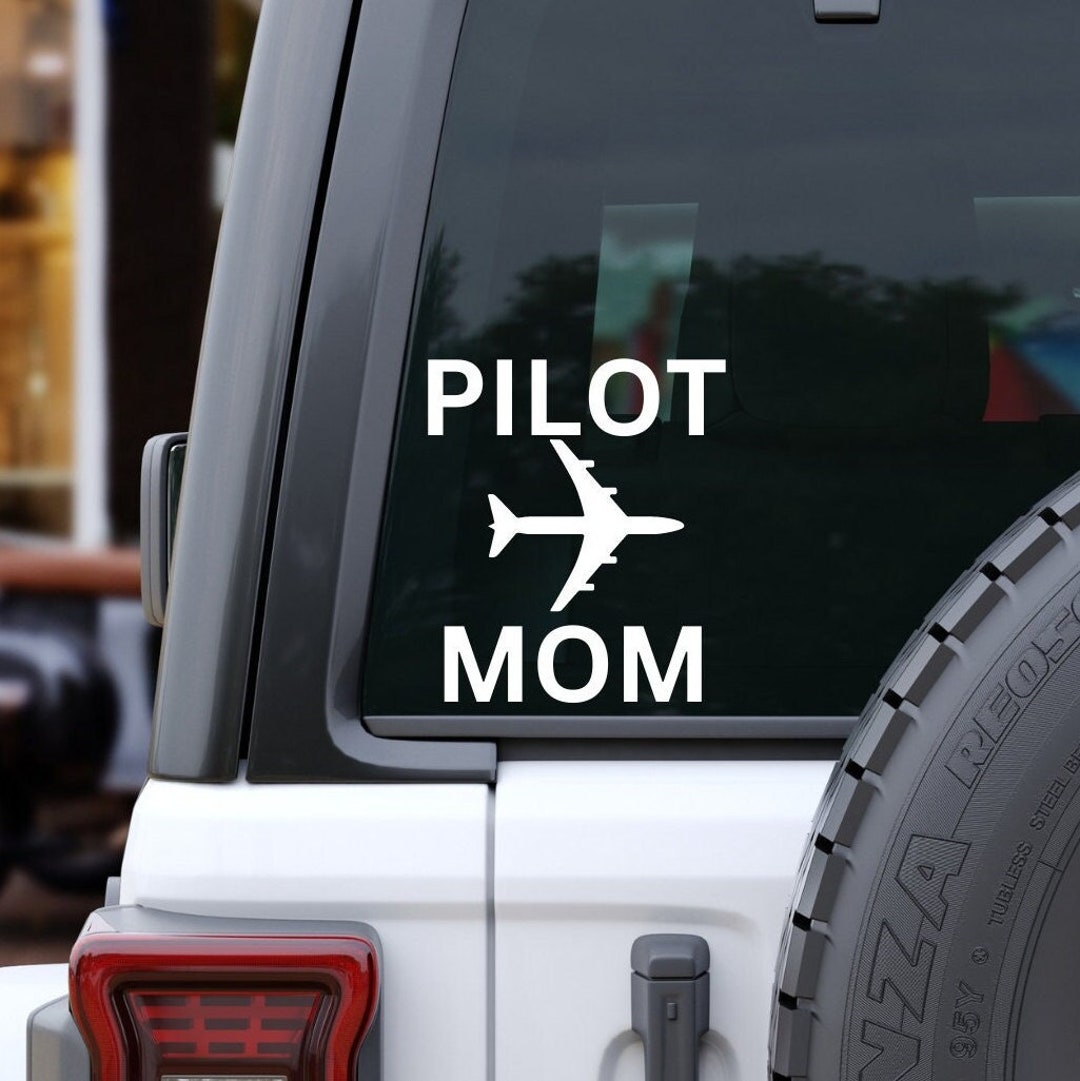 Airplane Car Decal, Pilot Mom Decal, Pilot Gifts for Mom, Pilot Mother ...