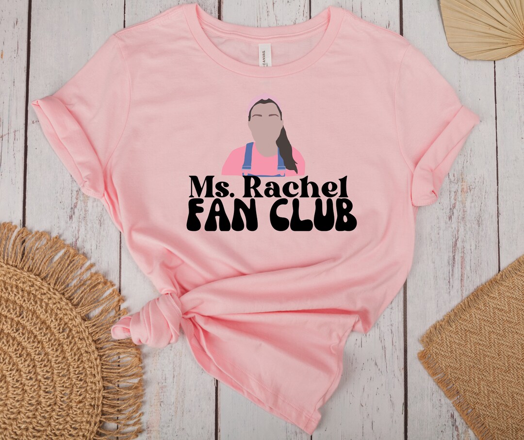 MS Rachel Fan Club Tshirt Ms Rachel Shirt Gift for Mom Ms. - Etsy