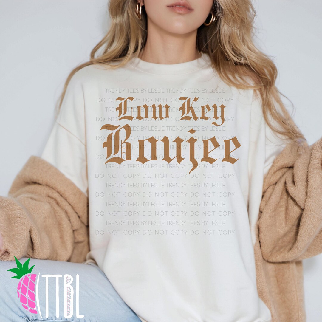 Low Key Boujee PNG | Girly Sublimation Design | Digital Download ...