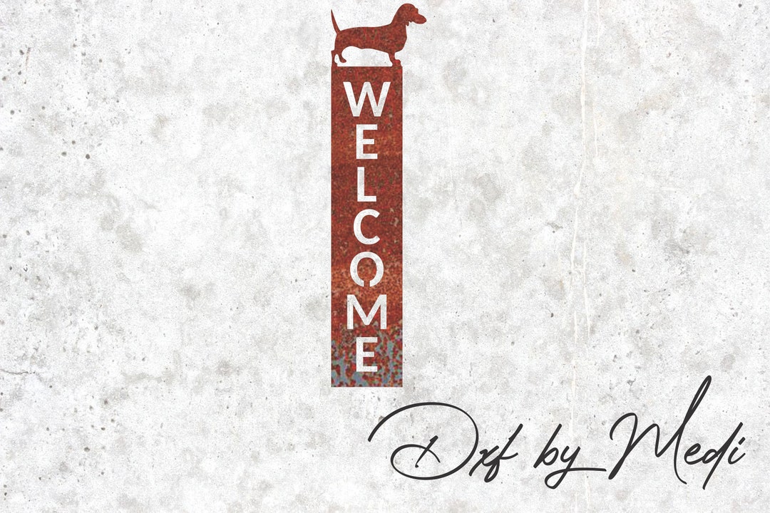 Dog Welcome Sign DXF SVG File for CNC Plasma, Laser, and Waterjet ...