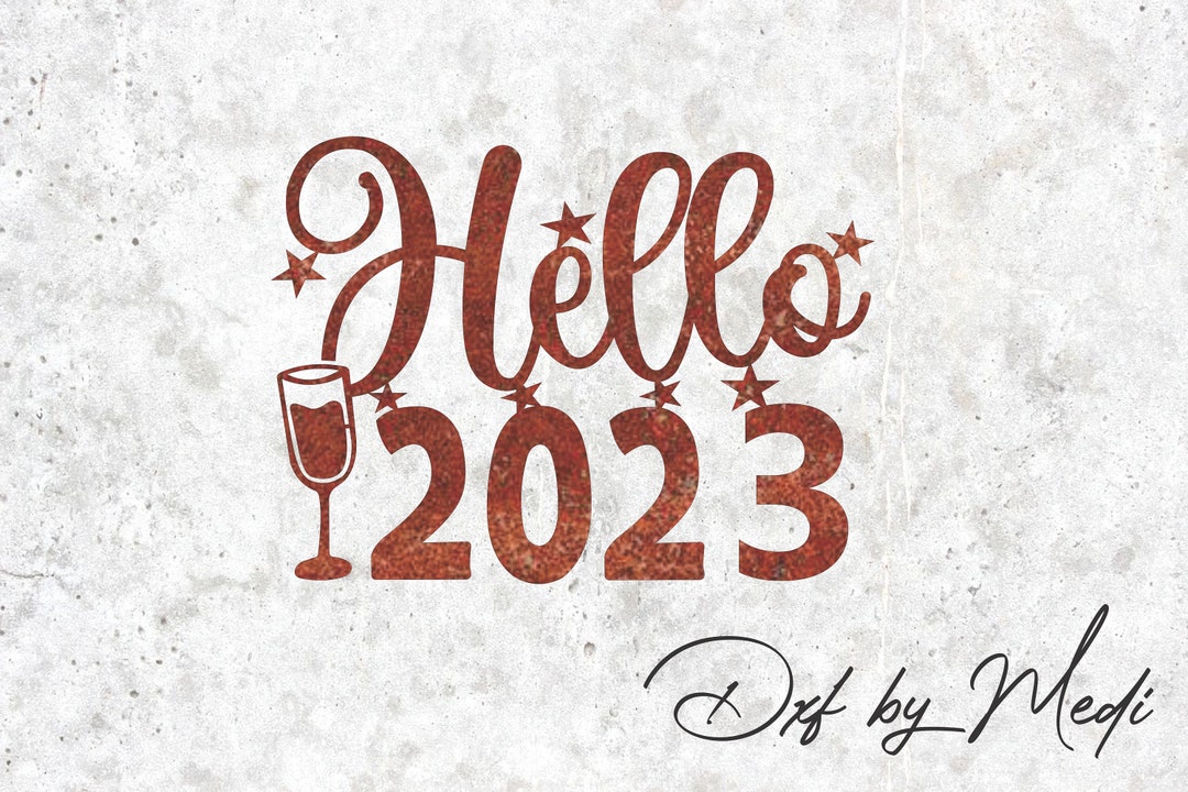 Hello 2023 SVG DXF File: CNC Laser Cut Clipart - Etsy
