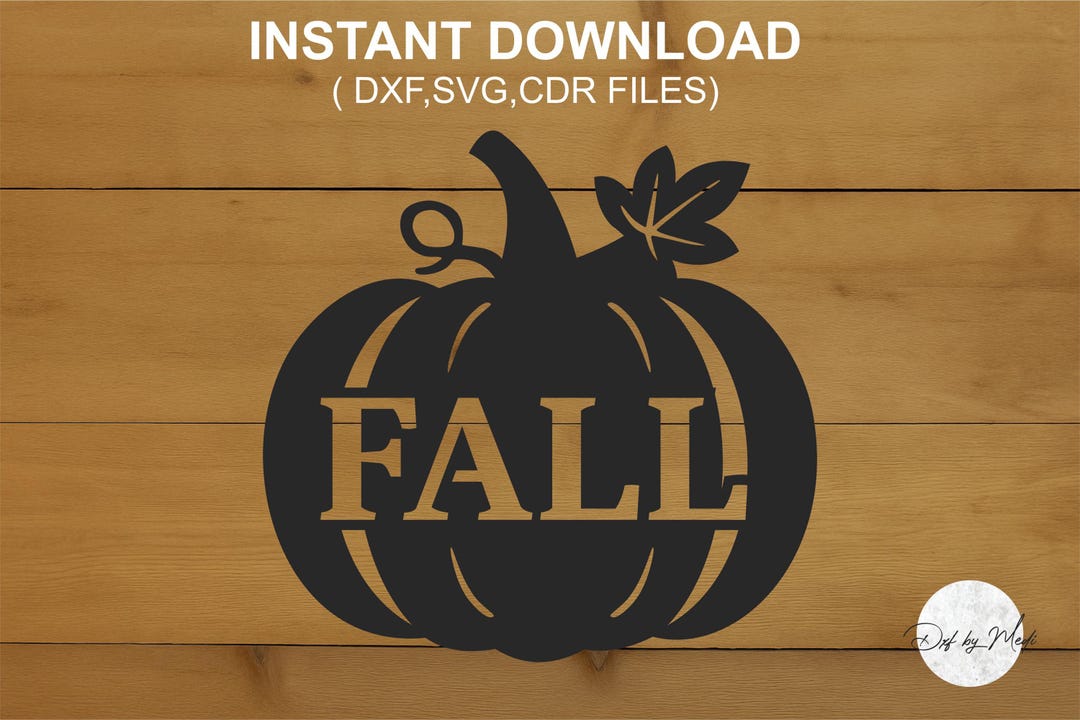Fall Pumpkin Sign | Autumn Decor | DXF, SVG, CDR Files for Laser Cut ...