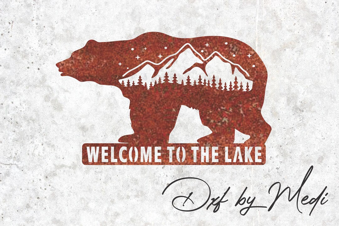 Welcome to the Lake Bear Sign - DXF SVG File for CNC Plasma, Laser, and ...