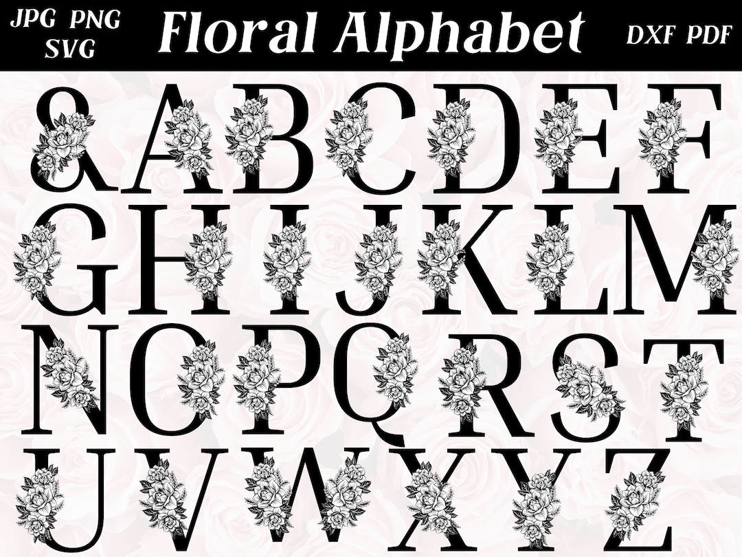 Floral Alphabet SVG PNG: Watercolor Flower Letters (digital Download ...