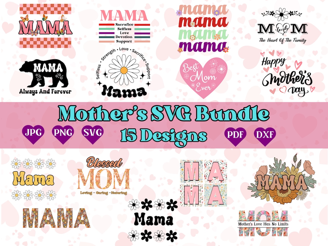 Mom SVG Bundle, Mothers Day Svg Bundle, Mom PNG Bundle, Mothers Day Png ...