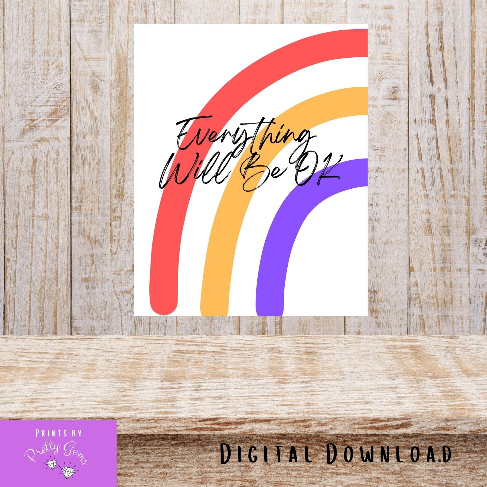 Rainbow Inspirational Quotes Wall Art Everything Will Be OK Instant ...
