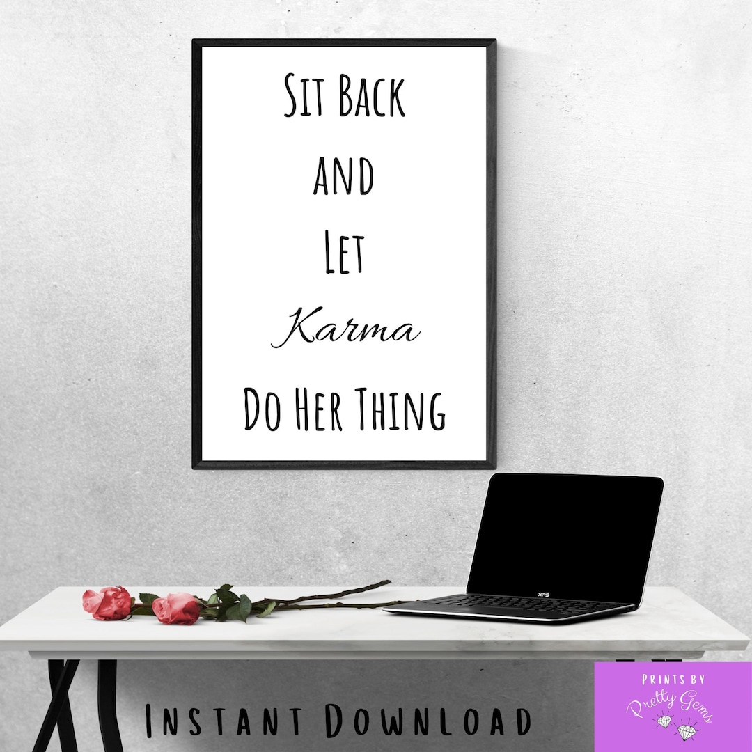 Karma Quote Inspirational Wall Art Quotes to Live by Instant Download ...