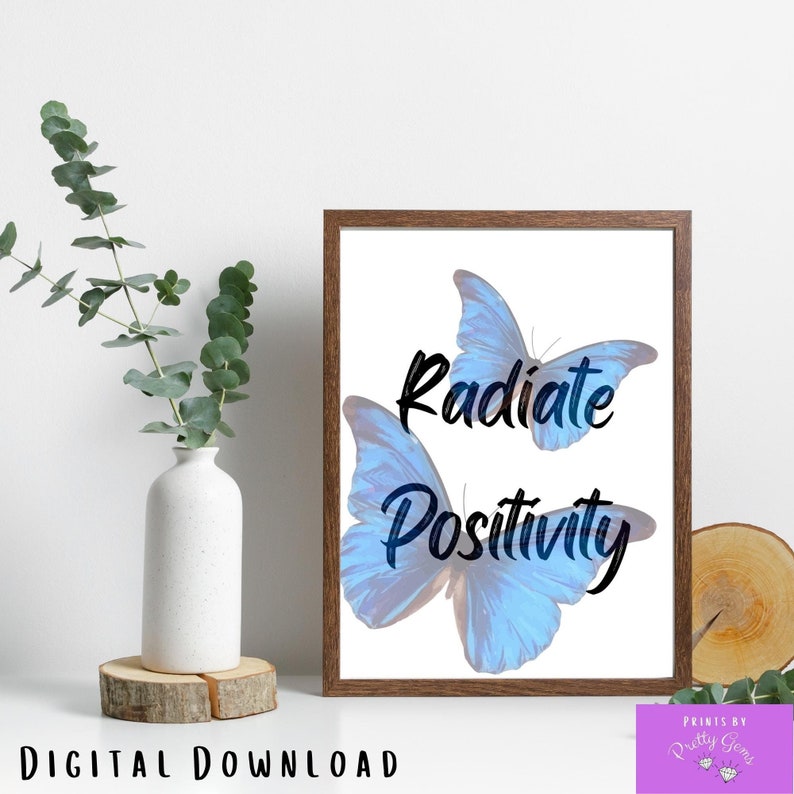 Radiate Positivity Wall Art Blue Butterflies Inspirational Quotes ...