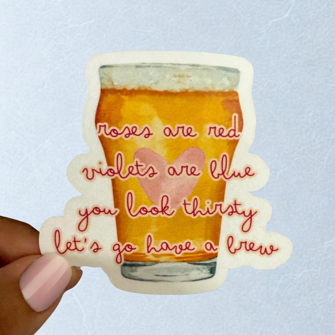 Beer Love Poem - Funny Alcohol Drinking Quote Sticker - Etsy