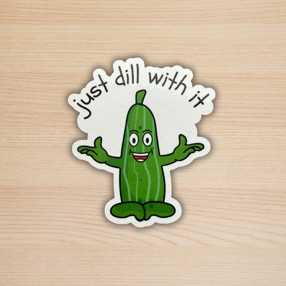 Funny Pickle Meme Sticker, Sarcastic Food Pun Quote for Laptop, Junk ...