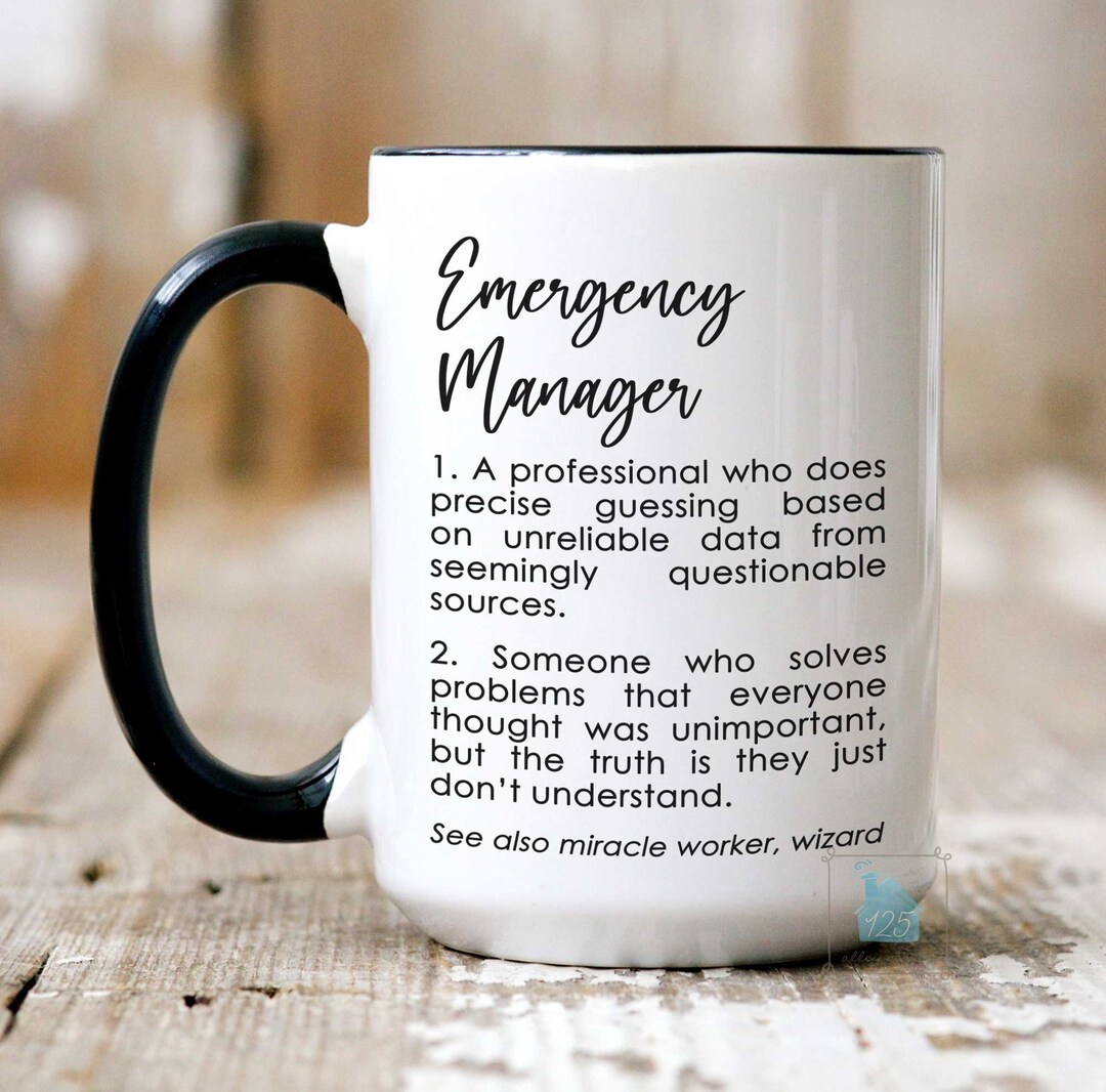 Emergency Manager Mug, Emergency Management Gift, Funny Emergency ...