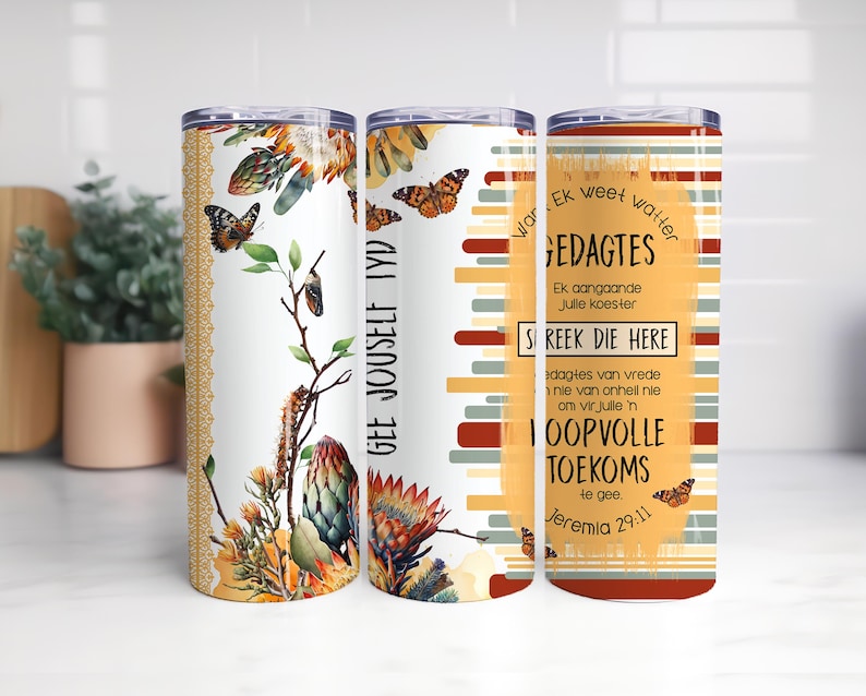 Afrikaans Gee Jouself Tyd Skinny Tumbler Sublimation Design PNG ...