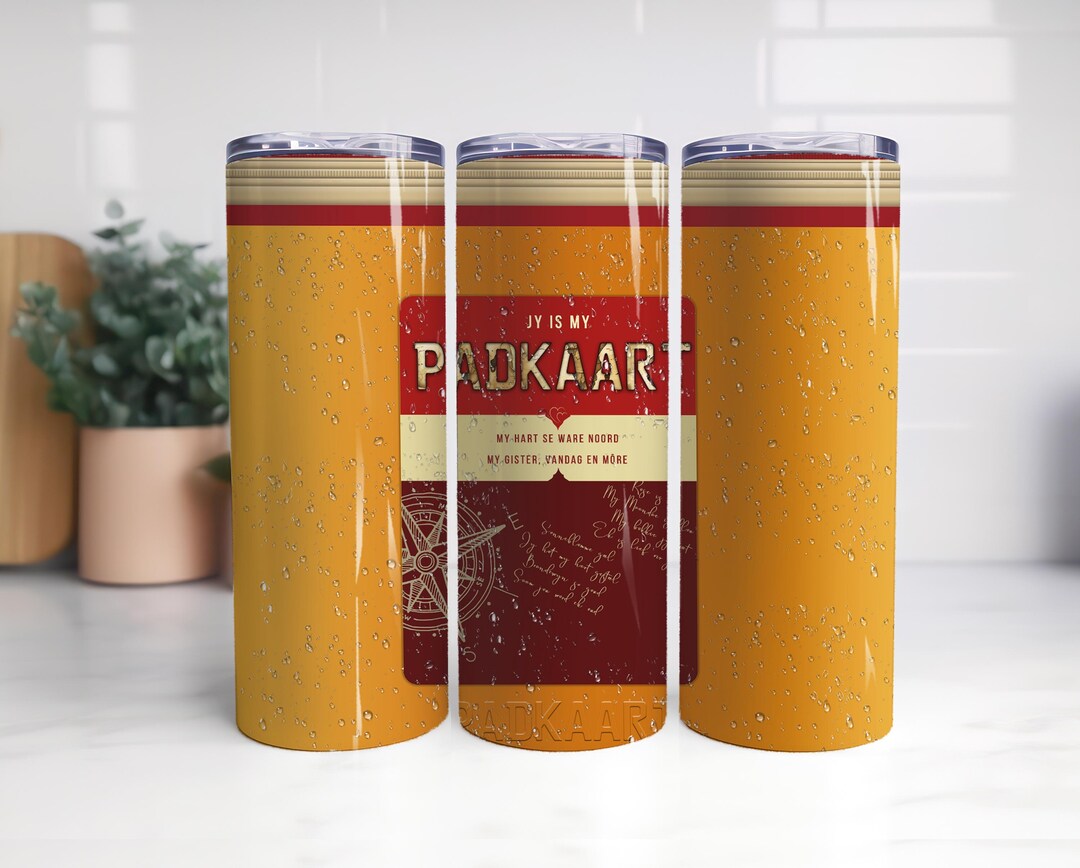 Afrikaans "jy is My Padkaart" 20oz Skinny Tumbler Sublimation Design ...