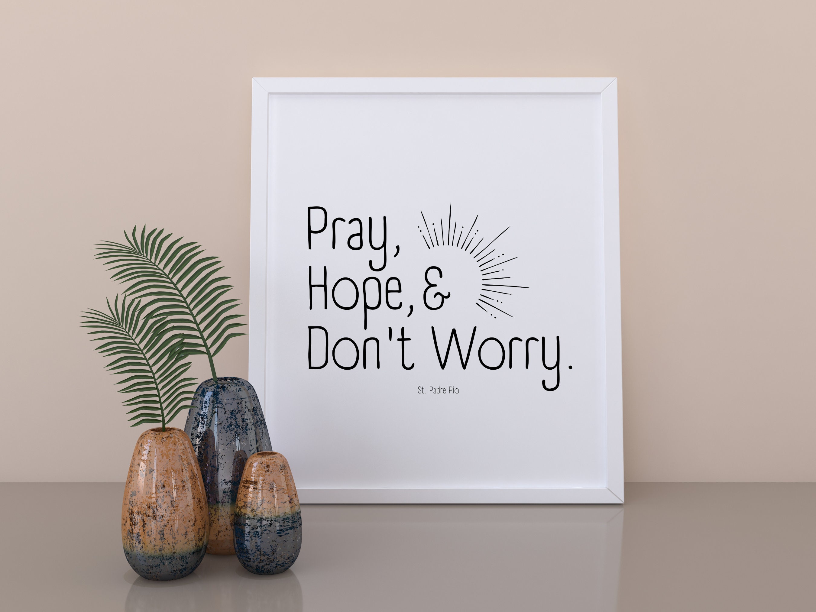 PRINTABLE Quote Pray Hope and Don't Worry St. Padre Pio - Etsy