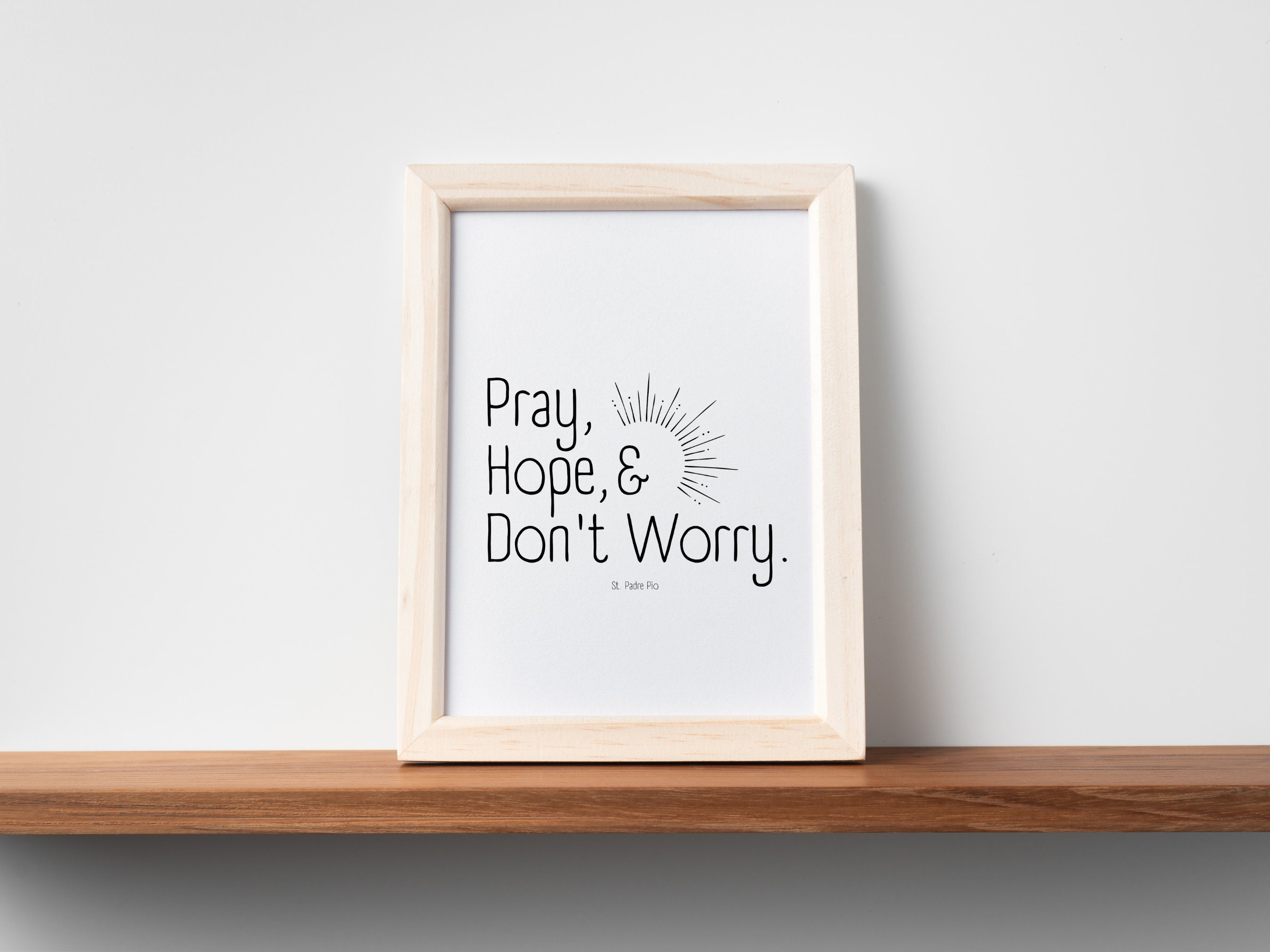 PRINTABLE Quote Pray Hope and Don't Worry St. Padre Pio - Etsy