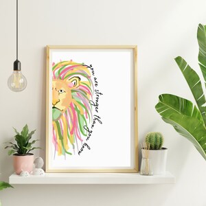 PRINTABLE ART: You Are Stronger Than You Know Lion Artwork - Etsy